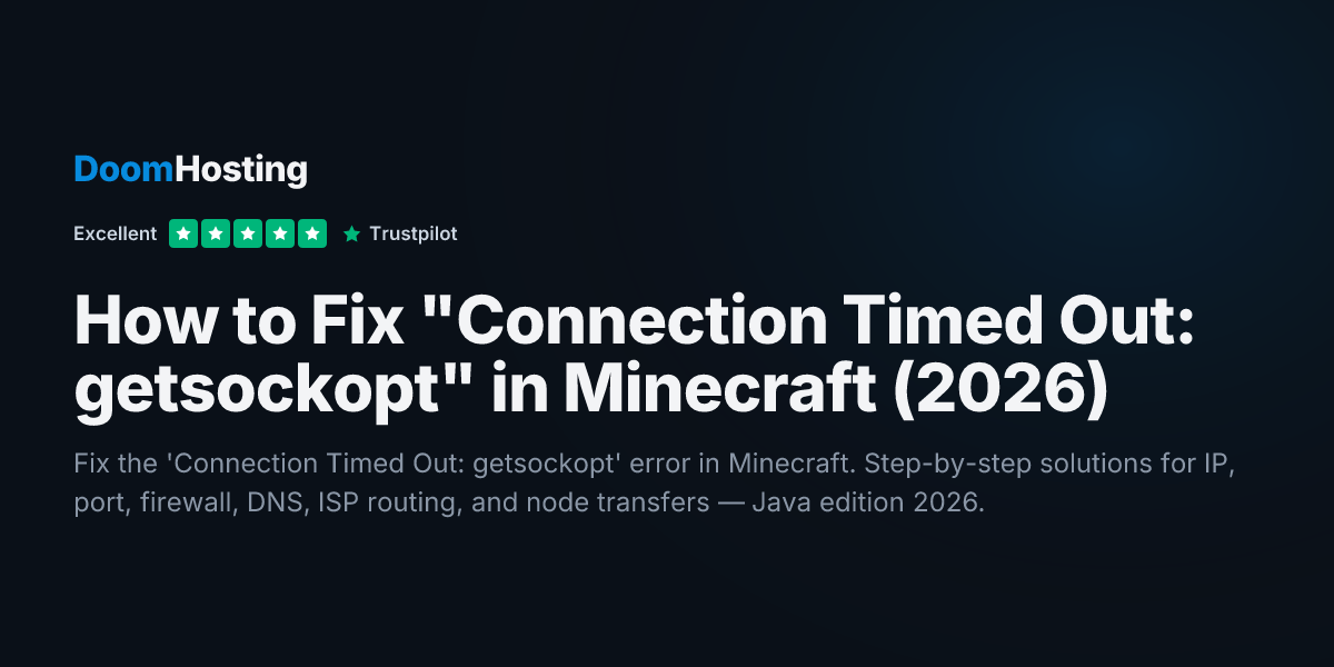 How to Fix "Connection Timed Out: getsockopt" in Minecraft (2026 ...
