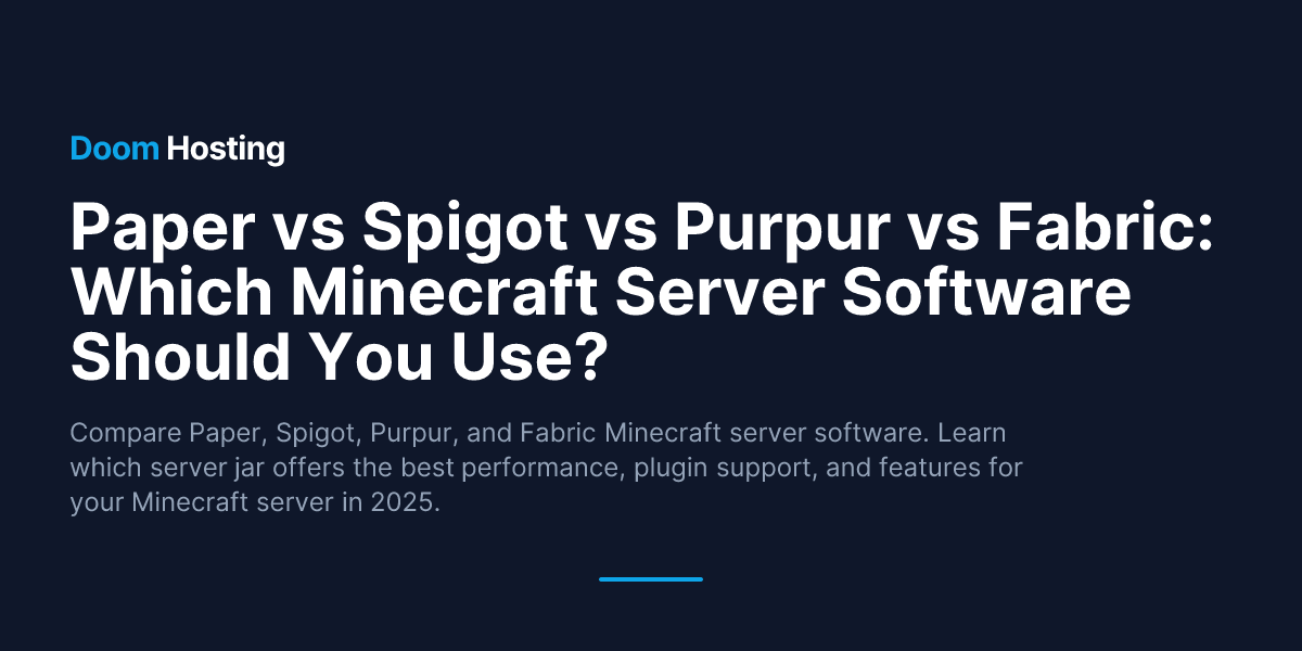 Paper vs Spigot vs Purpur vs Fabric: Which Minecraft Server Software ...