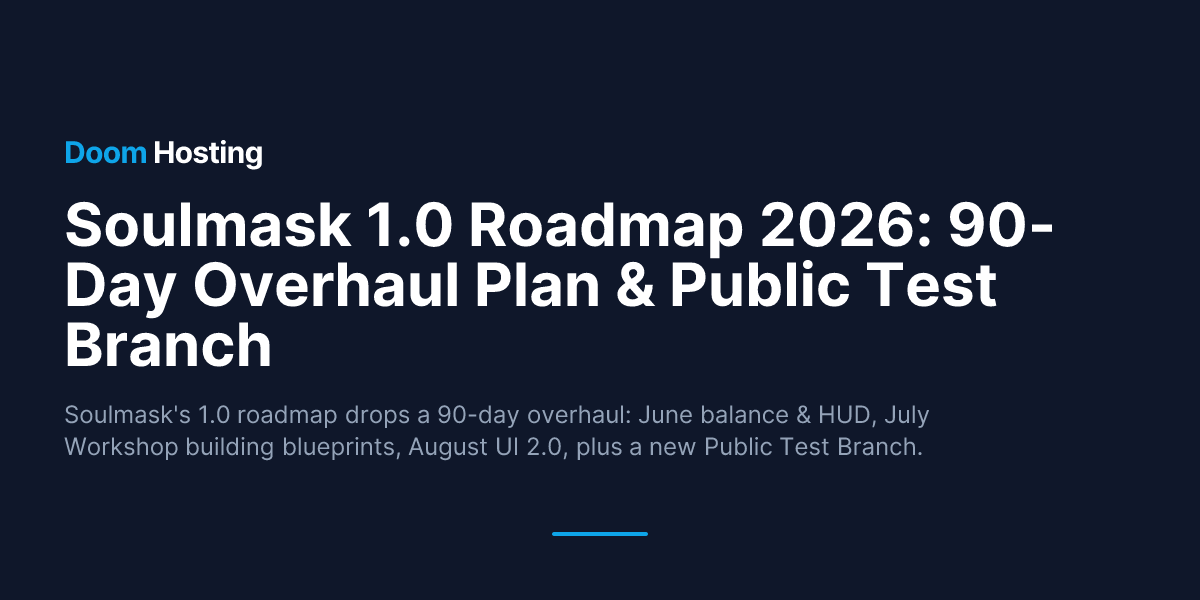Soulmask 1.0 Roadmap 2026: 90-Day Overhaul Plan & Public Test Branch ...