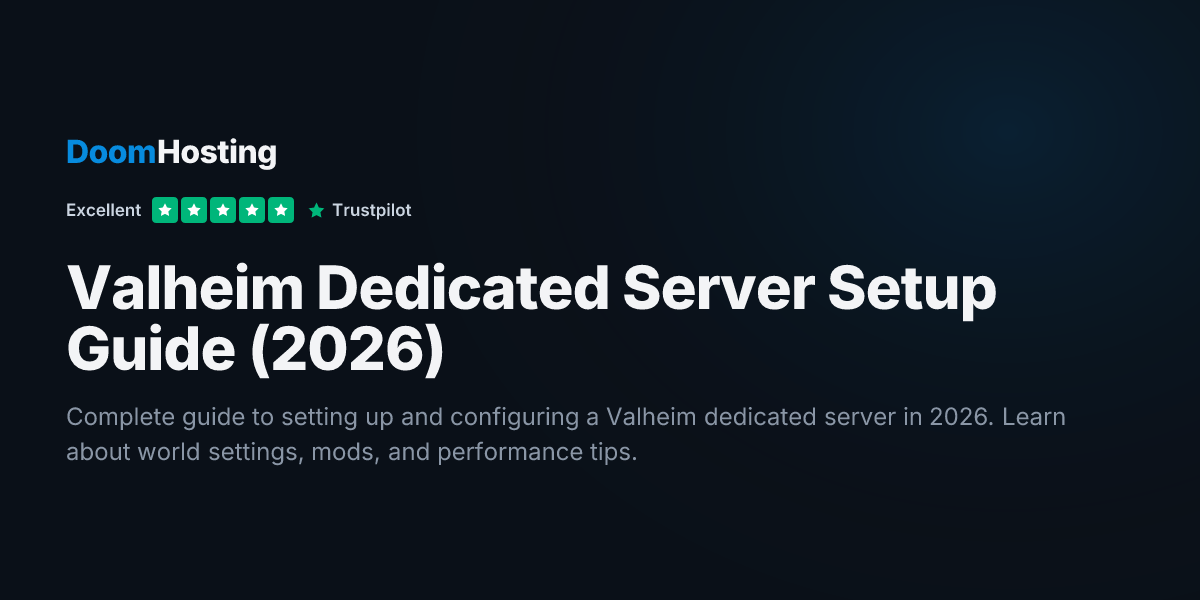 Valheim Dedicated Server Setup Guide (2026) | DoomHosting