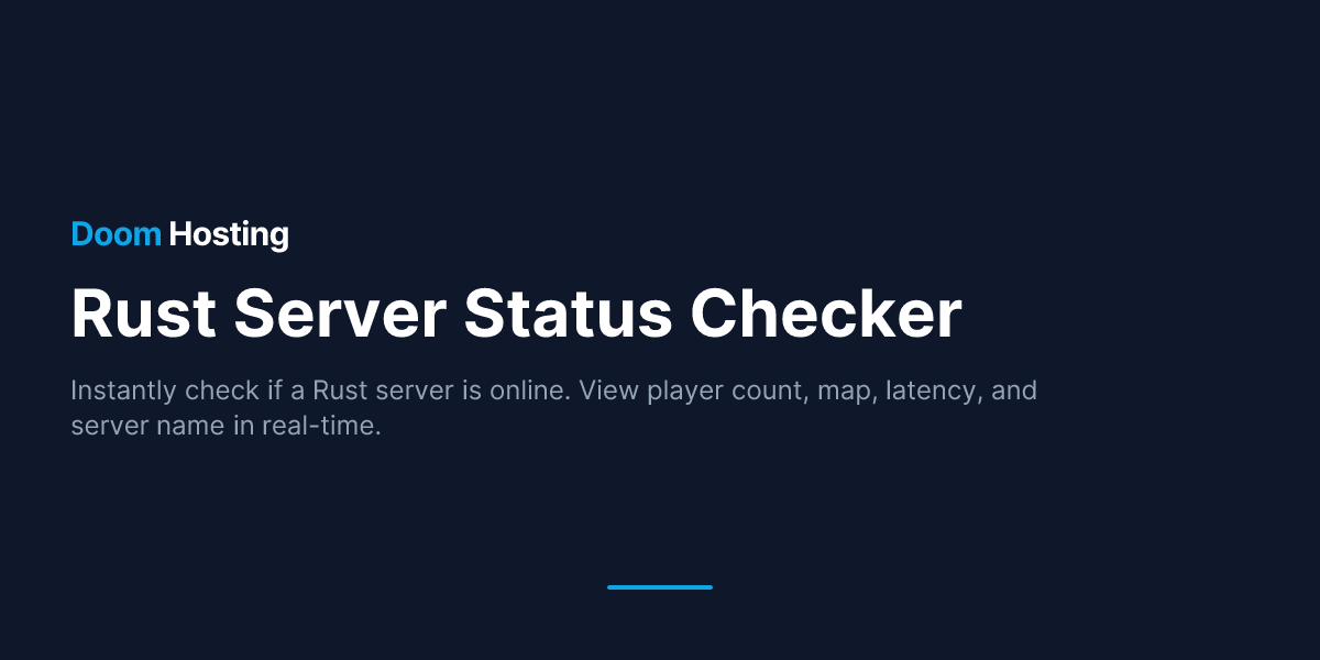 Rust Server Status Checker - Is It Online? | DoomHosting